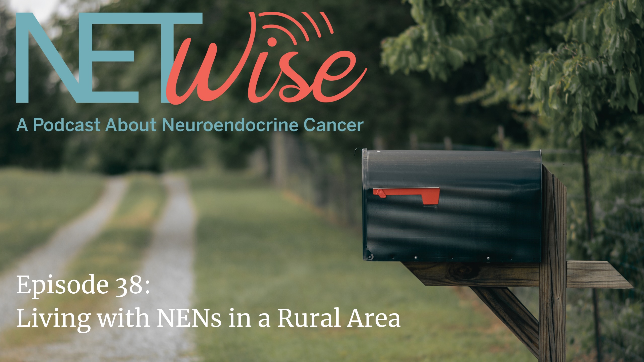 NETWise Episode 38: Rural Care - NETRF